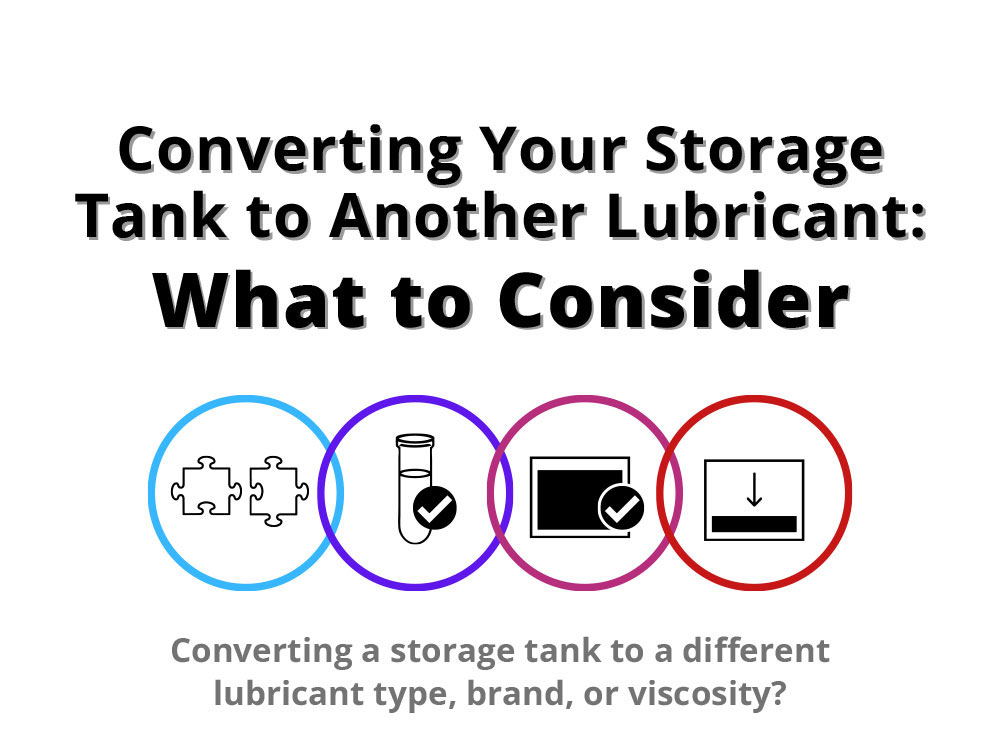Converting Your Storage Tank to Another Lubricant - Midtex Oil